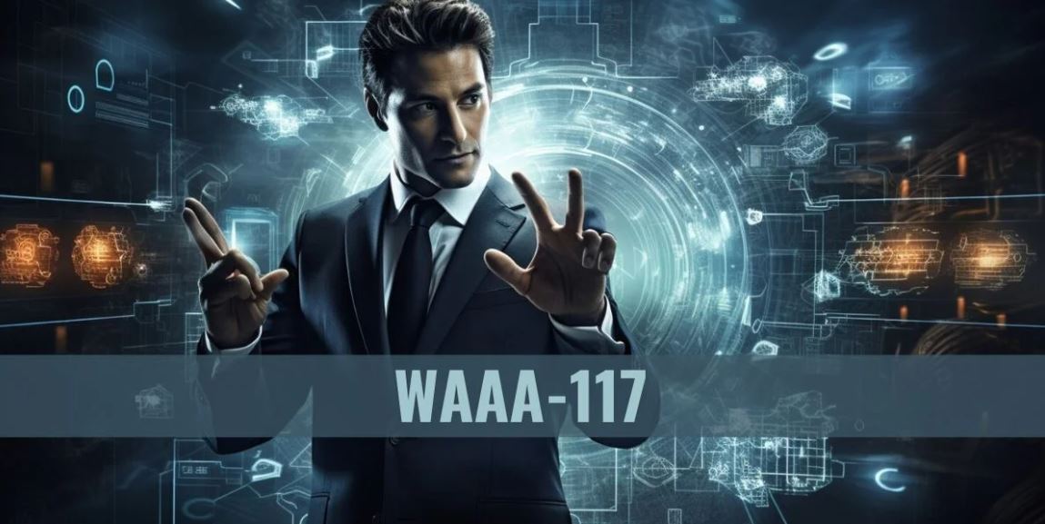 Understanding WAAA-117: Importance and Applications